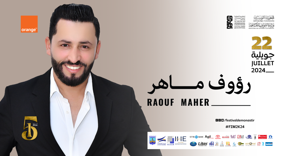 Raouf Maher | Festival de Monastir : Teskerti.Tn - N°1 du E-Ticket en ...